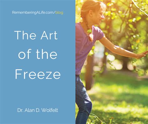 Dr Alan Wolfelt Has Been Thinking Remembering A Life