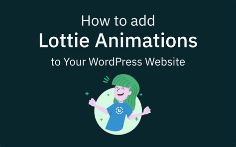 How To Add Lottie Animations To Your Wordpress Website