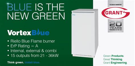 Grant Uk Introduces Even Cleaner Blue Flame™ Technology To Its Vortex