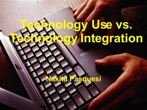 Technology Intergration Pptx