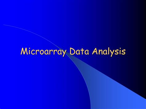 Ppt Introduction To Microarray Gene Expression Powerpoint