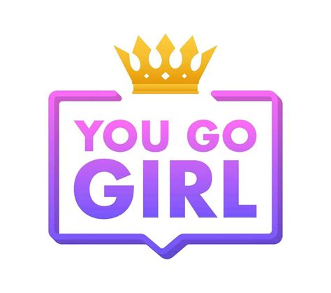 You Go Girl Images