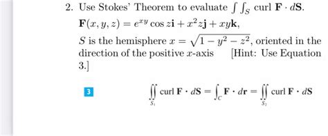 solved 2 use stokes theorem to evaluate s ss curl f ds