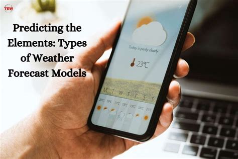 Types Of Weather Forecast Models The Enterprise World