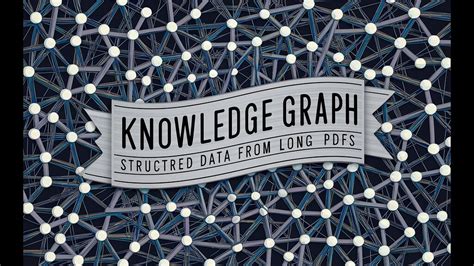 Extracting Knowledge Graphs And Structured Data From Very Long Pdf Files Nvidia Art Of Smart