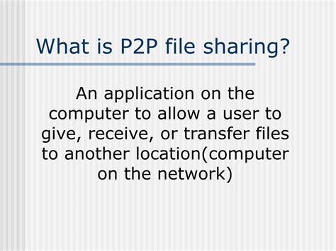 PPT Peer To Peer File Sharing And Its Effects On The World PowerPoint Presentation ID 134790