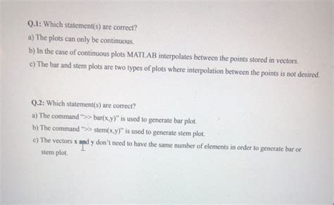 solved q 1 which statement s are correct a the plots can