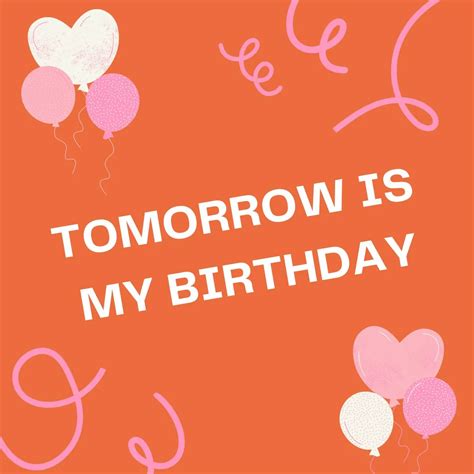 Tomorrow My Birthday Quotes