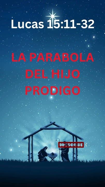 LA PARABOLA DEL HIJO PRODIGO LUCAS 15: 11- 32. #hijos #padres # ...