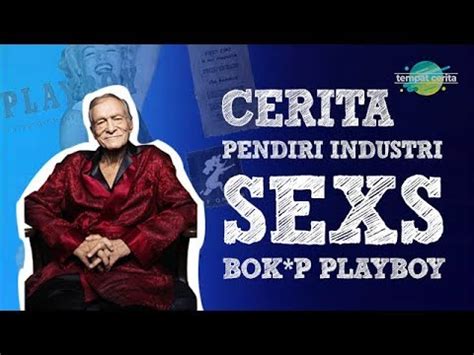 Kesuksesan Bisnis Sexs Animasi Kisah Pendiri Bisnis Sexs Playboy Youtube