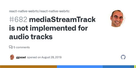 MediaStreamTrackMuteChanged Is Not Implemented For Audio Tracks Issue React Native