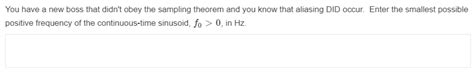 Solved You Have A Discrete Time Sinusoidal Signal X[n] Of
