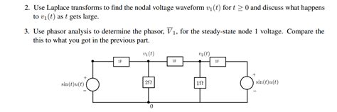 solved 2 use laplace transforms to find the nodal voltage