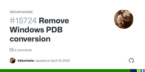 Remove Windows Pdb Conversion · Issue 15724 · Dotnetarcade · Github