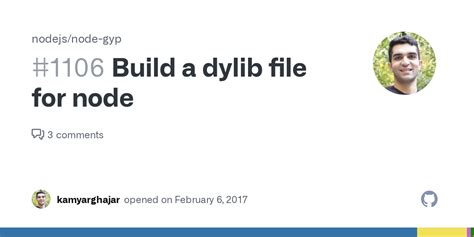 Build A Dylib File For Node · Issue 1106 · Nodejsnode Gyp · Github