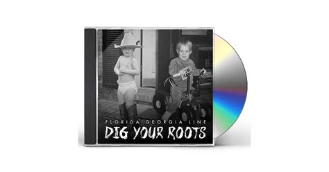 Florida Georgia Line Dig Your Roots Cd