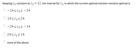 Solved Using C1 And C2 To Represent The Objective
