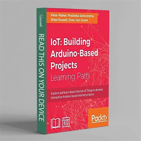 IoT Building Arduino Based Projects Your Indispensable Tool Luxsento