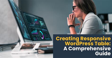 creating responsive wordpress table a comprehensive guide ultimate