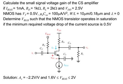 Calculate The Small Signal Voltage Gain Of The CS Amplifier If IBIAS