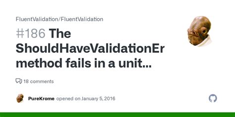 The Shouldhavevalidationerrorfor Method Fails In A Unit Test For A Validator That Calls The