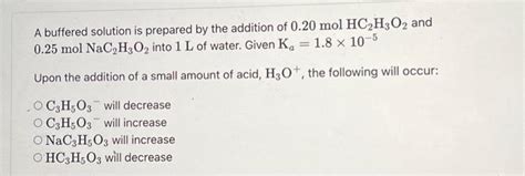 Solved A buffered solution is prepared by the addition of | Chegg.com
