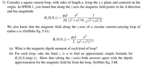 Solved Consider A Square Current Loop With Sides Of Length Chegg