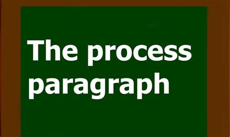 The Process Paragraph The Three Fundamental Steps In… By Mr Edward Medium