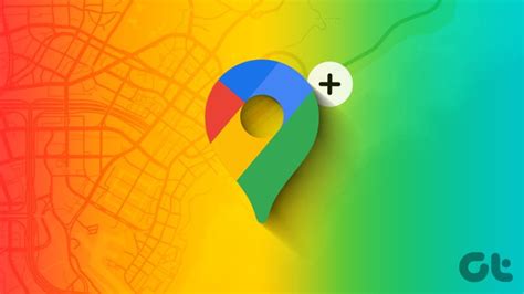 How To Add A Location Or Missing Address In Google Maps Guiding Tech