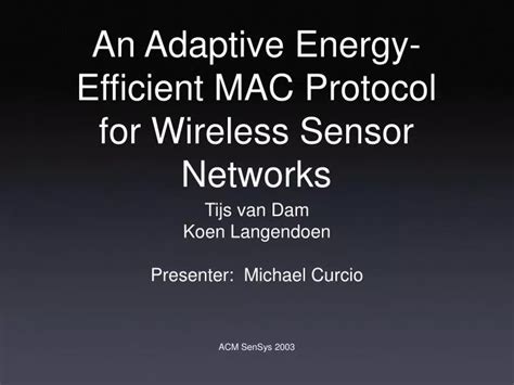 Ppt An Adaptive Energy Efficient Mac Protocol For Wireless Sensor