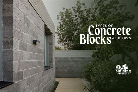 types of concrete blocks and their uses bti building products