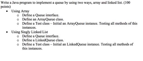 Solved Write A Java Program To Implement A Queue By Using