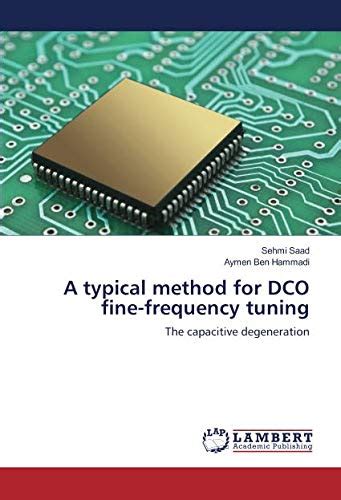 A Typical Method For Dco Fine Frequency Tuning The Capacitive
