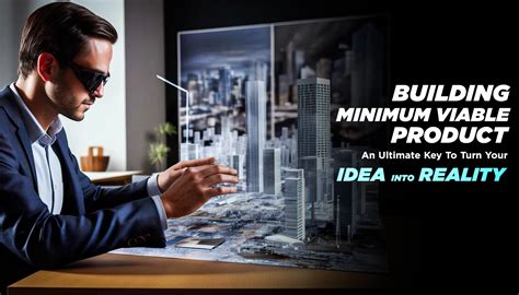 Minimum Viable Product The Ultimate Guide To Build Exceptional Product