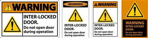 Premium Vector Safety Sign Warning Interlock Doors Do Not Open Door