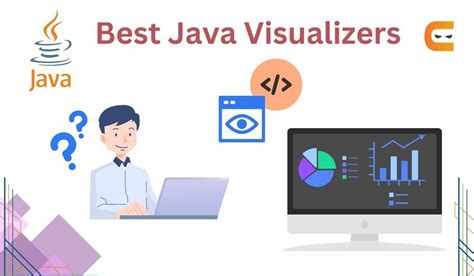 Best Java Visualizers - Naukri Code 360