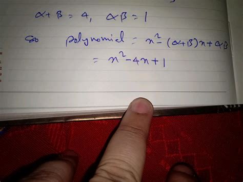 Find A Quadratic Polynomial Each With The Given Numbers As The And Product Of Its Zeroes