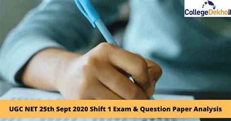 Ugc Net 25th Sept 2020 Shift 1 Exam And Question Paper Analysis Available Answer Key Solutions