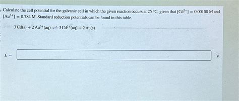 Calculate The Cell Potential For The Galvanic Cell In
