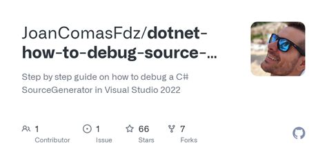 Github Joancomasfdzdotnet How To Debug Source Generator Vs2022 Step