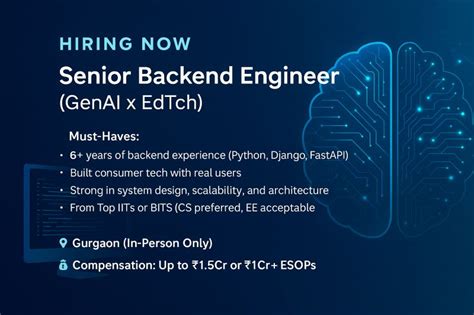 🚀 Hiring Senior Backend Engineer Genai X Edtech Gurgaon Up To… Devvarat Meena
