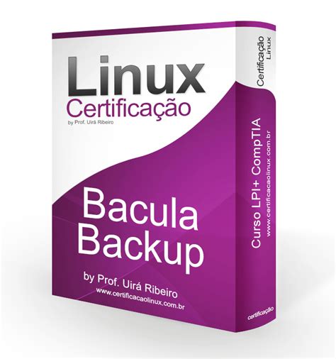Curso De Backup Com Bacula Certificação Linux