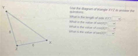 solved use the diagram of triangle xyz to answer the questions what is the lenigth of side xy