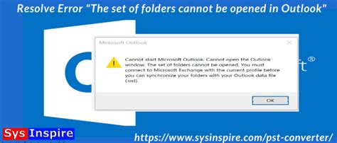 Resolve Error The Set Of Folders Cannot Be Opened In Outlook