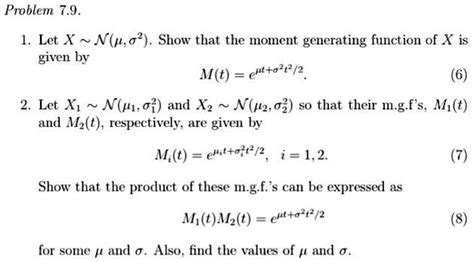 Solved Problem 7 9 Let X N 0 Show That The Moment Generating Function Of X Is Given By M