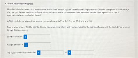 solved current attempt in progressuse the t distribution to