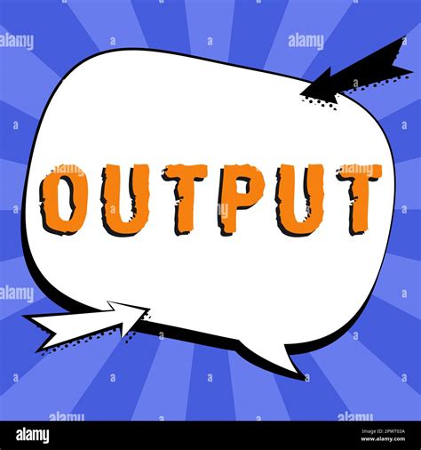 Inspiration Showing Sign Output Business Concept The Final Result Of