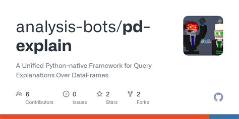Github Analysis Botspd Explain A Unified Python Native Framework For Query Explanations Over