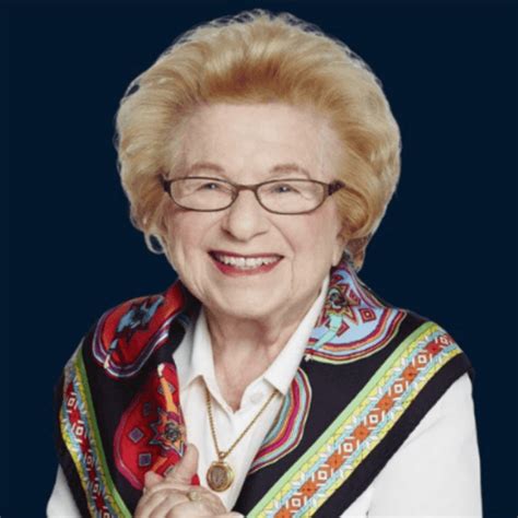 7 Best Sex Quotes By Dr Ruth Sex And Passion Quotes