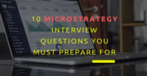 10 Microstrategy Interview Questions You Must Prepare For